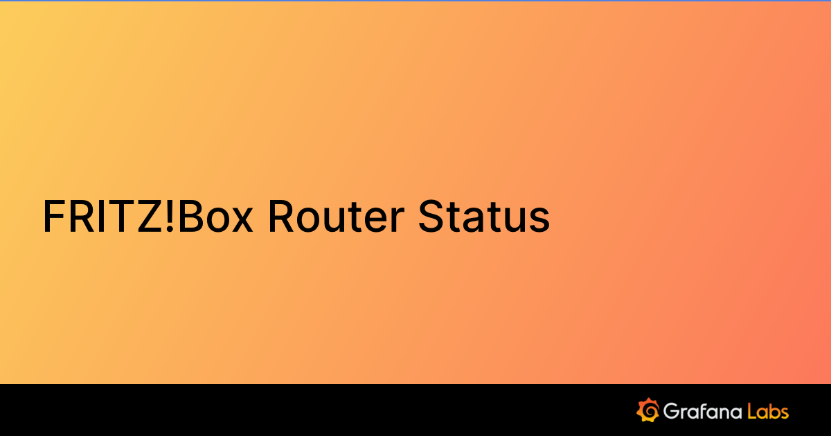 FRITZ!Box Router Status | Grafana Labs